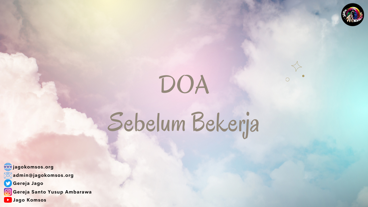 Doa Sebelum Bekerja - Gereja Santo Yusup Ambarawa