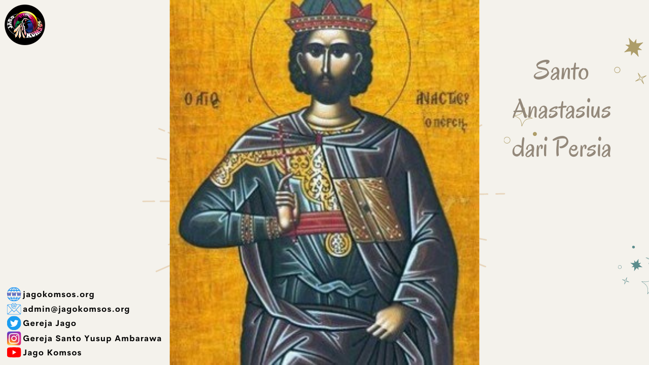 Santo Anastasius dari Persia - Gereja Santo Yusup Ambarawa