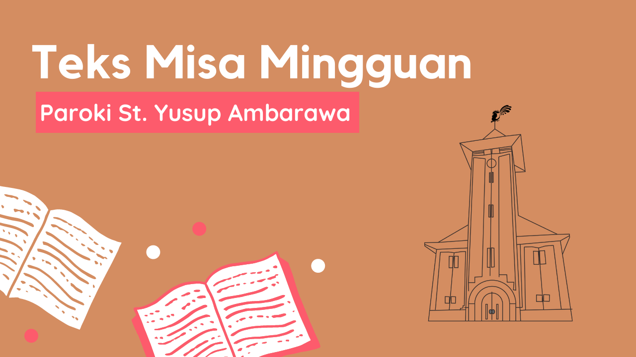 Teks Misa Minggu 13 Februari 2022 - Gereja Santo Yusup Ambarawa