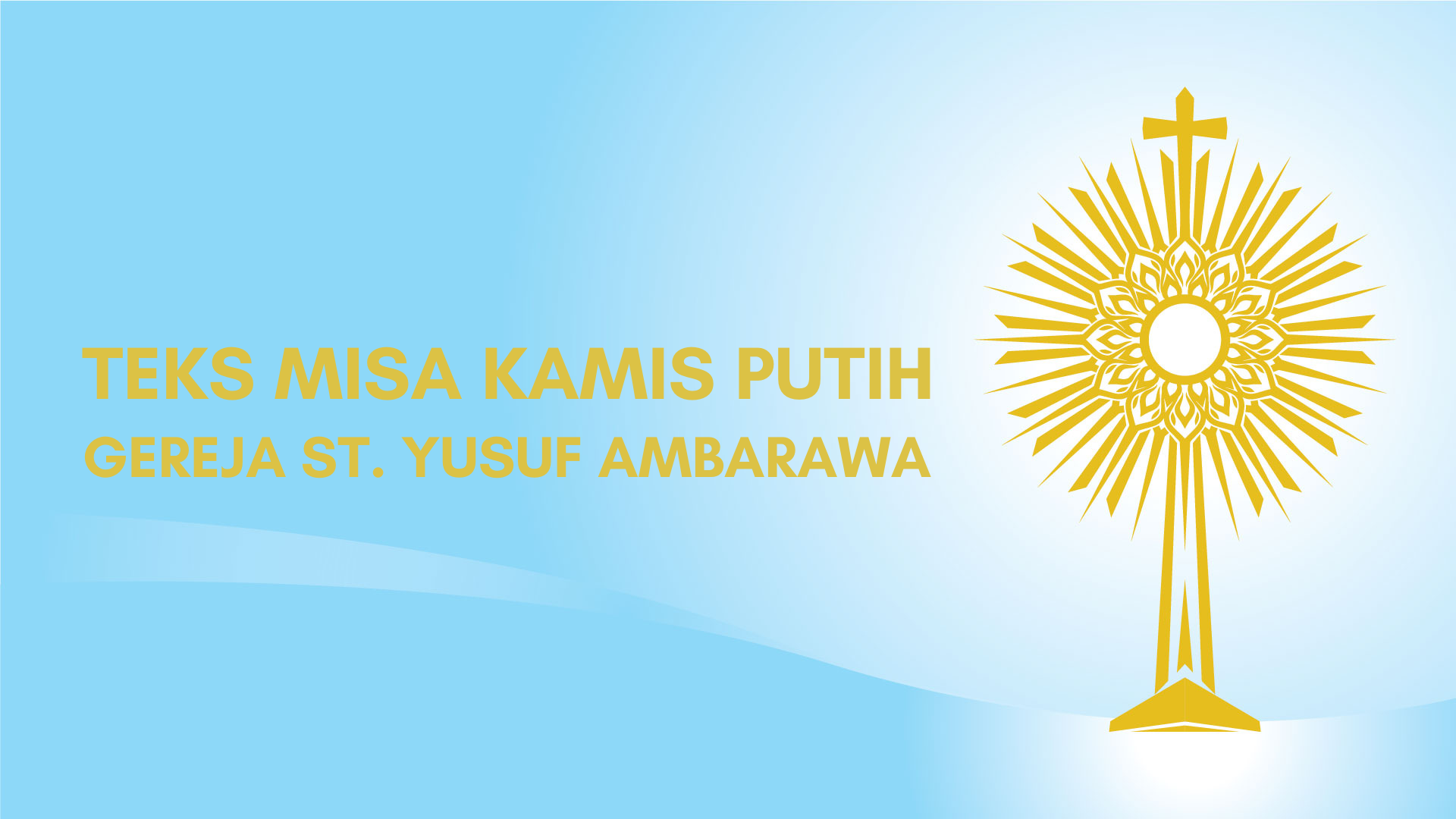 Teks Misa Kamis Putih 2024 - Gereja Santo Yusup Ambarawa